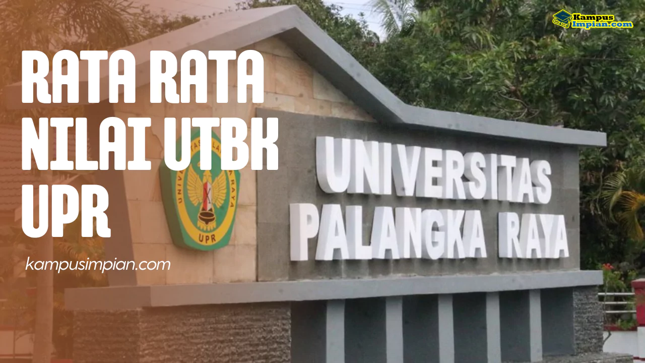 Rata Rata Nilai UTBK UPR Untuk Lolos SNBT 2025 - 2026