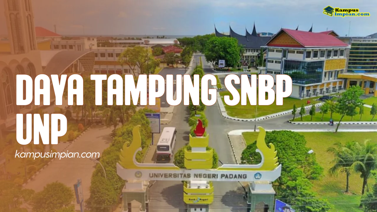 Daya Tampung SNBP UNP dan Peminatnya 2025/2026