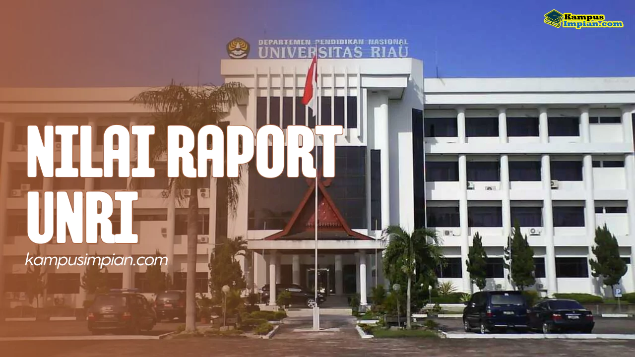 Rata Rata Nilai Raport SNBP Untuk Masuk UNRI 2025 - 2026