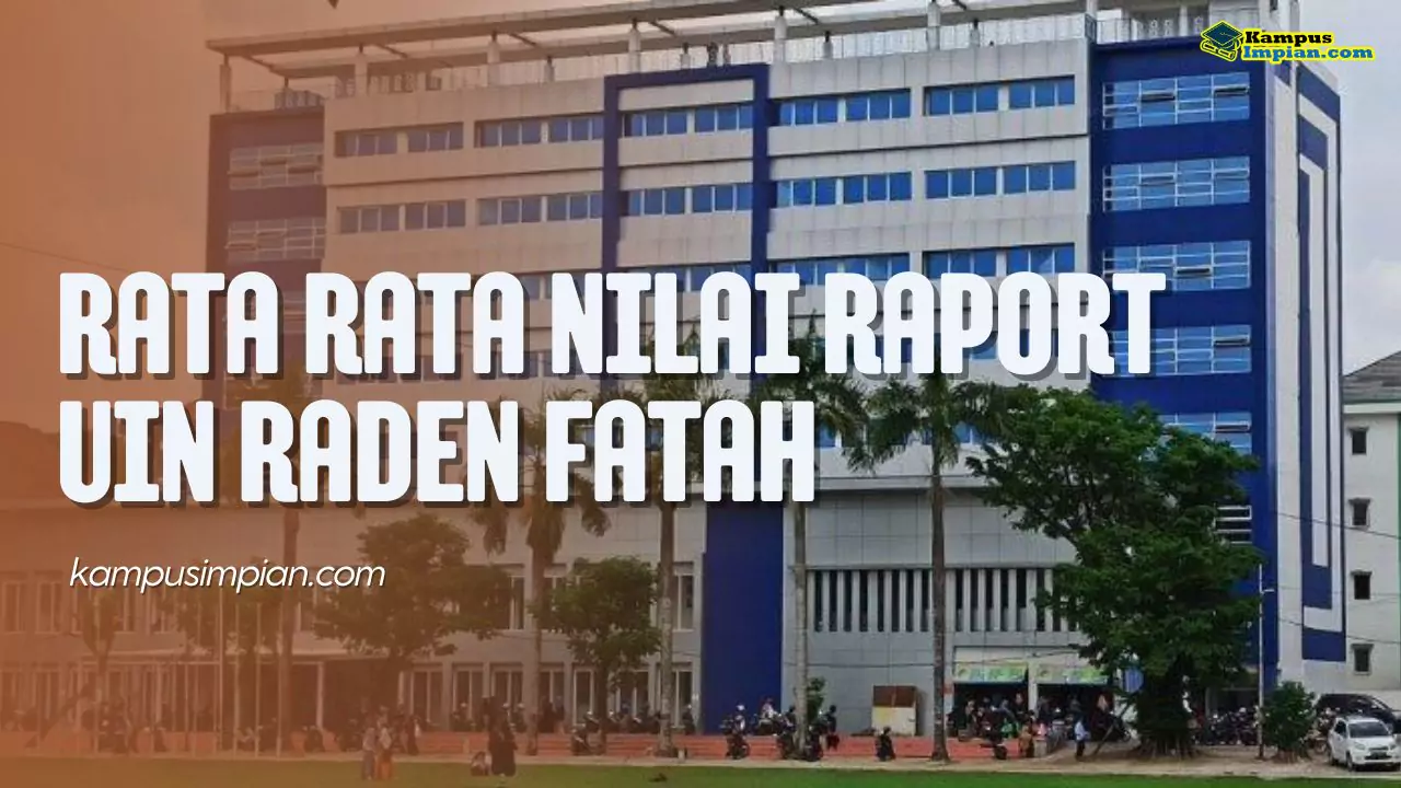 Rata Rata Nilai Raport SNBP Masuk UIN Raden Fatah 2025 - 2026