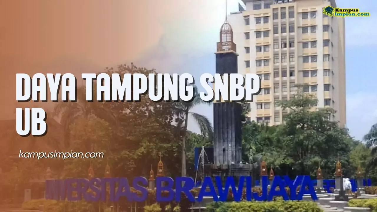 Daya Tampung SNBP UB dan Peminatnya 2025 - 2026