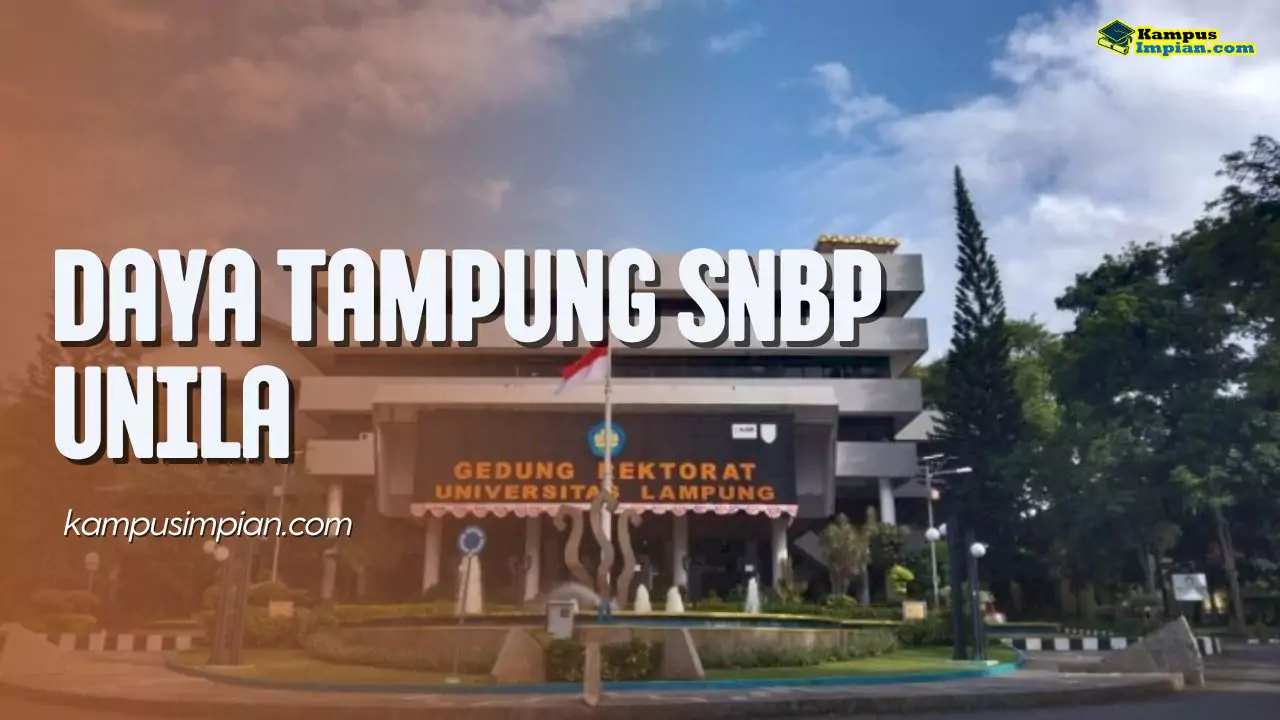 Daya Tampung SNBP UNILA dan Peminatnya 2025/2026
