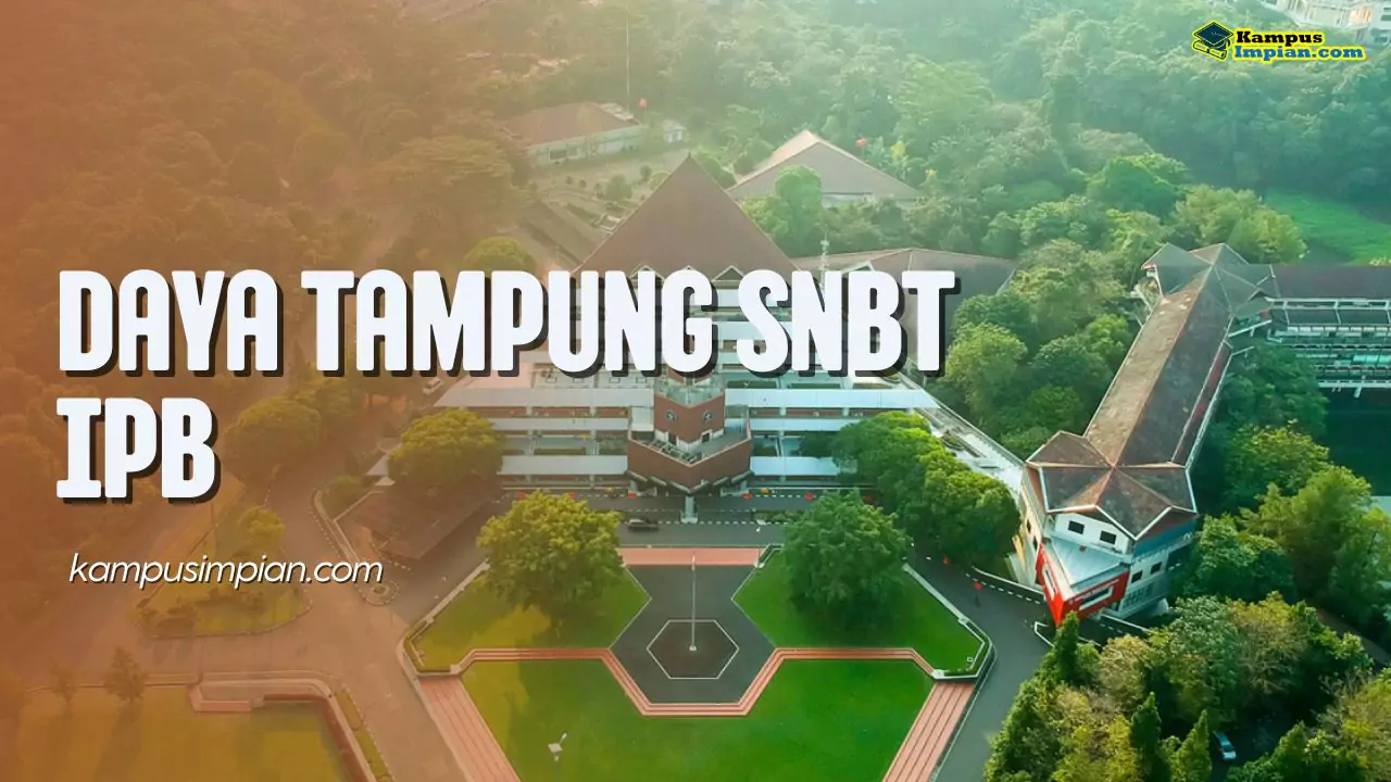 Daya Tampung SNBT IPB dan Peminatnya 2025 - 2026