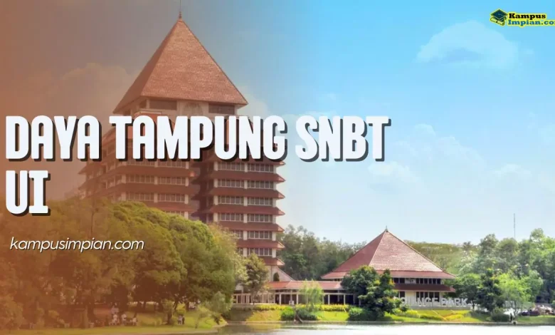 Daya Tampung SNBT UI dan Peminatnya 2025 - 2026