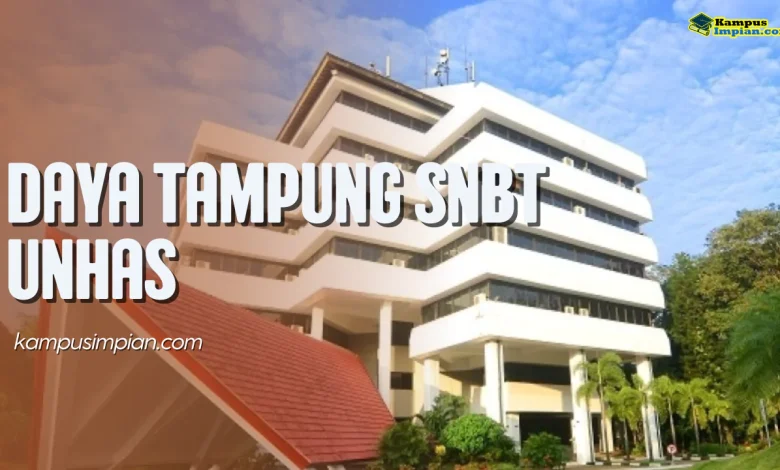 Daya Tampung SNBT UNHAS dan Peminatnya 2025 - 2026