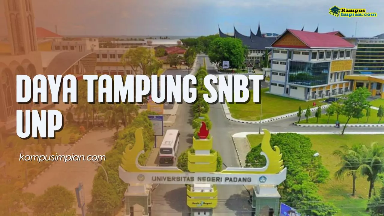Daya Tampung SNBT UNP dan Peminatnya 2025 - 2026