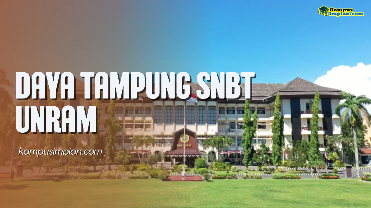 Daya Tampung SNBT UNRAM dan Peminatnya 2026 - 2027