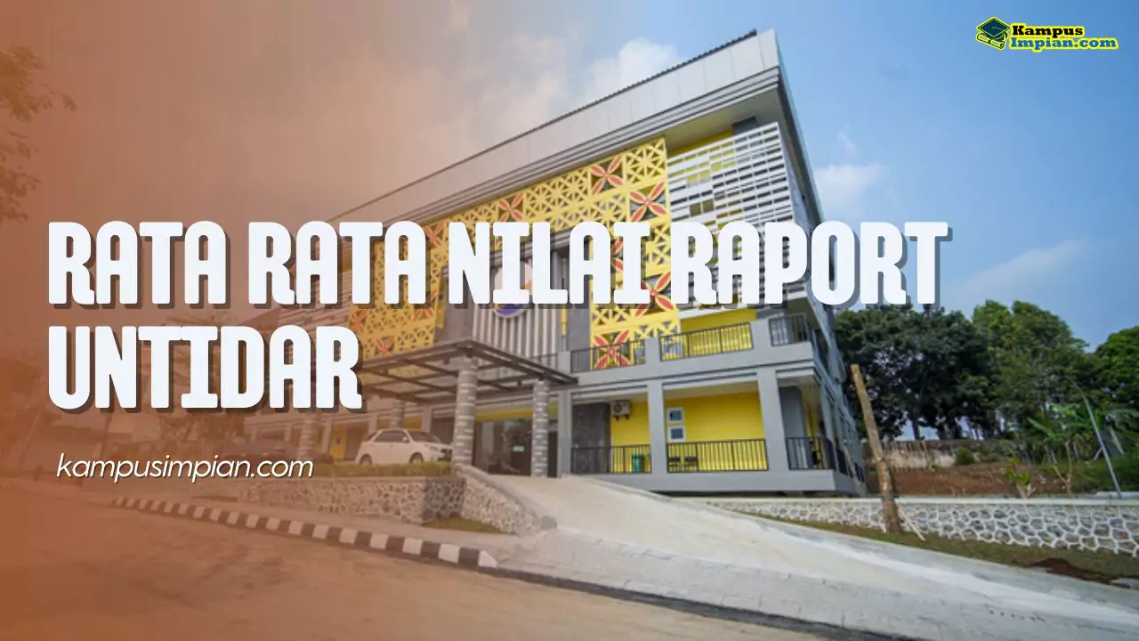 Rata Rata Nilai Raport SNBP Masuk UNTIDAR 2025 - 2026