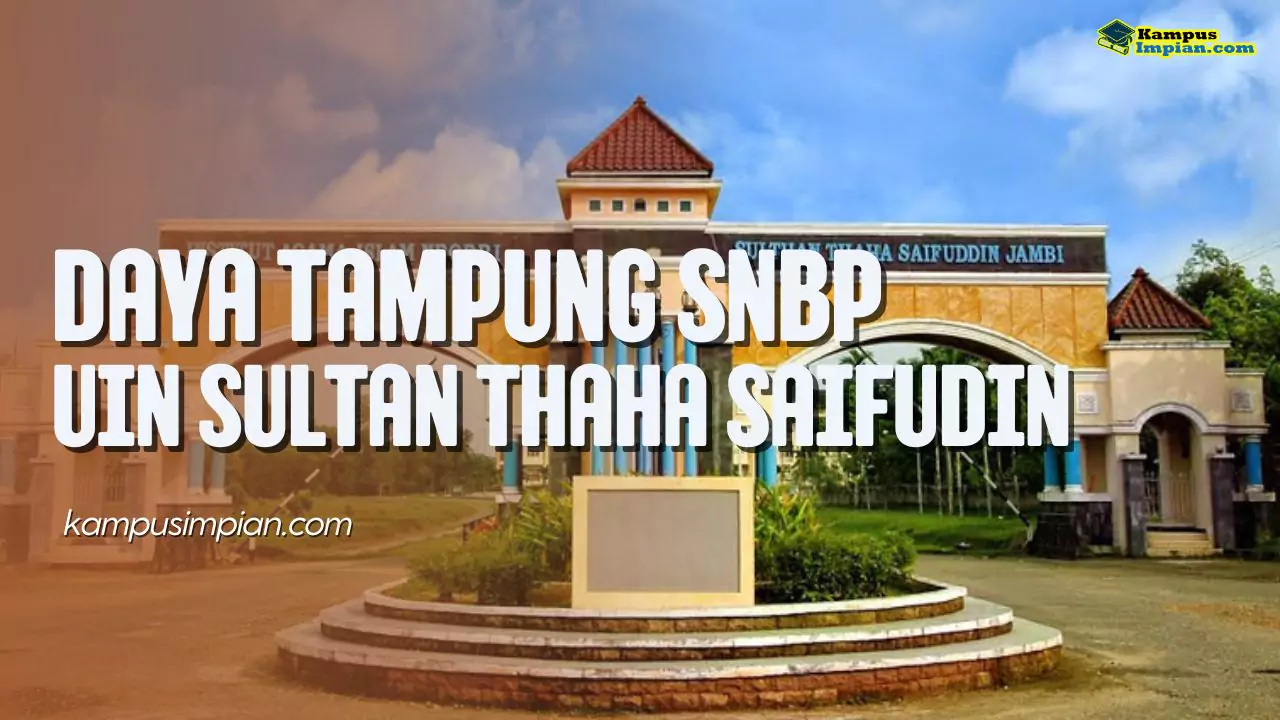 Daya Tampung SNBP UIN STS Jambi dan Peminatnya 2025 - 2026
