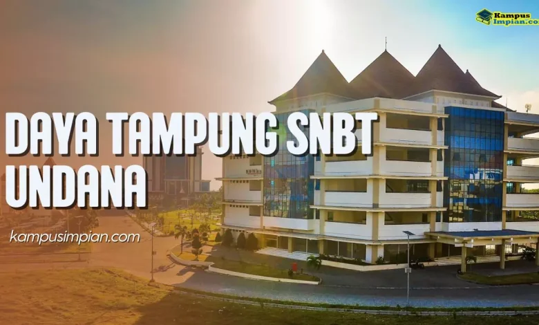 Daya Tampung SNBT UNDANA dan Peminatnya 2025 - 2026