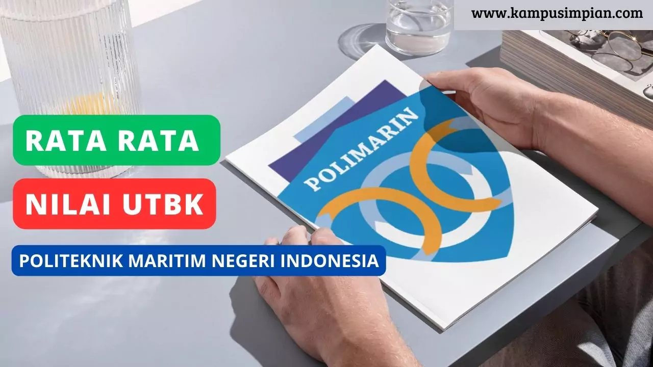 Rerata Nilai UTBK POLIMARIN 2025, Skor Lolos SNBT